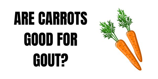 Are carrots high in purines?