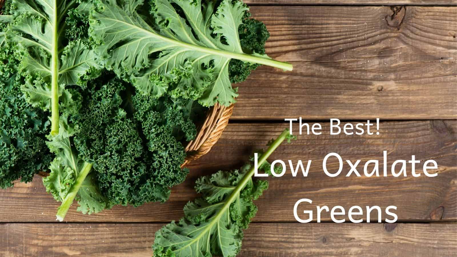 Are collard greens low in oxalates?