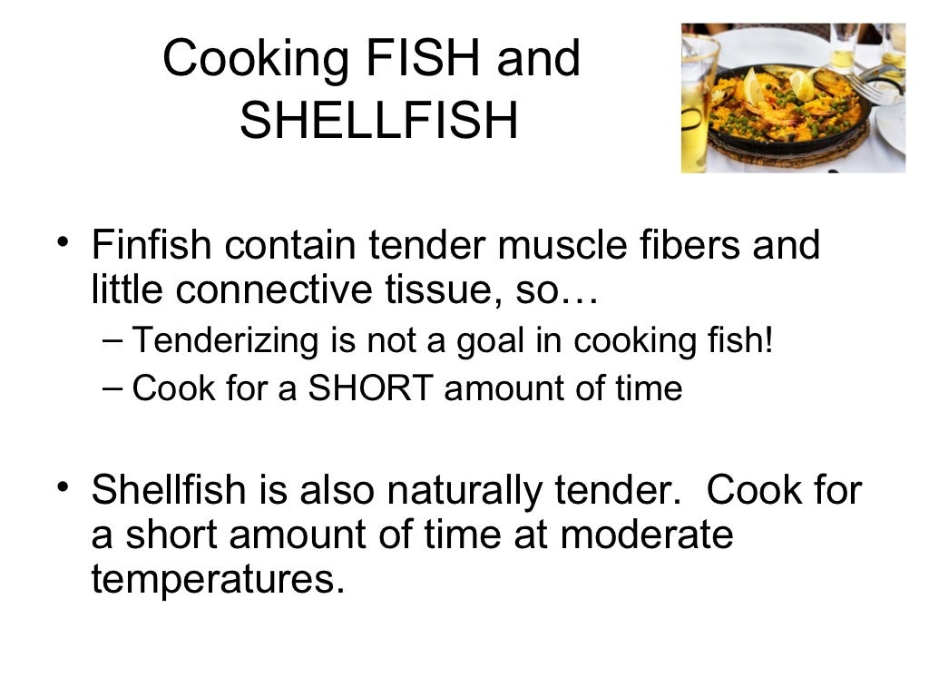 Are fish naturally tender?