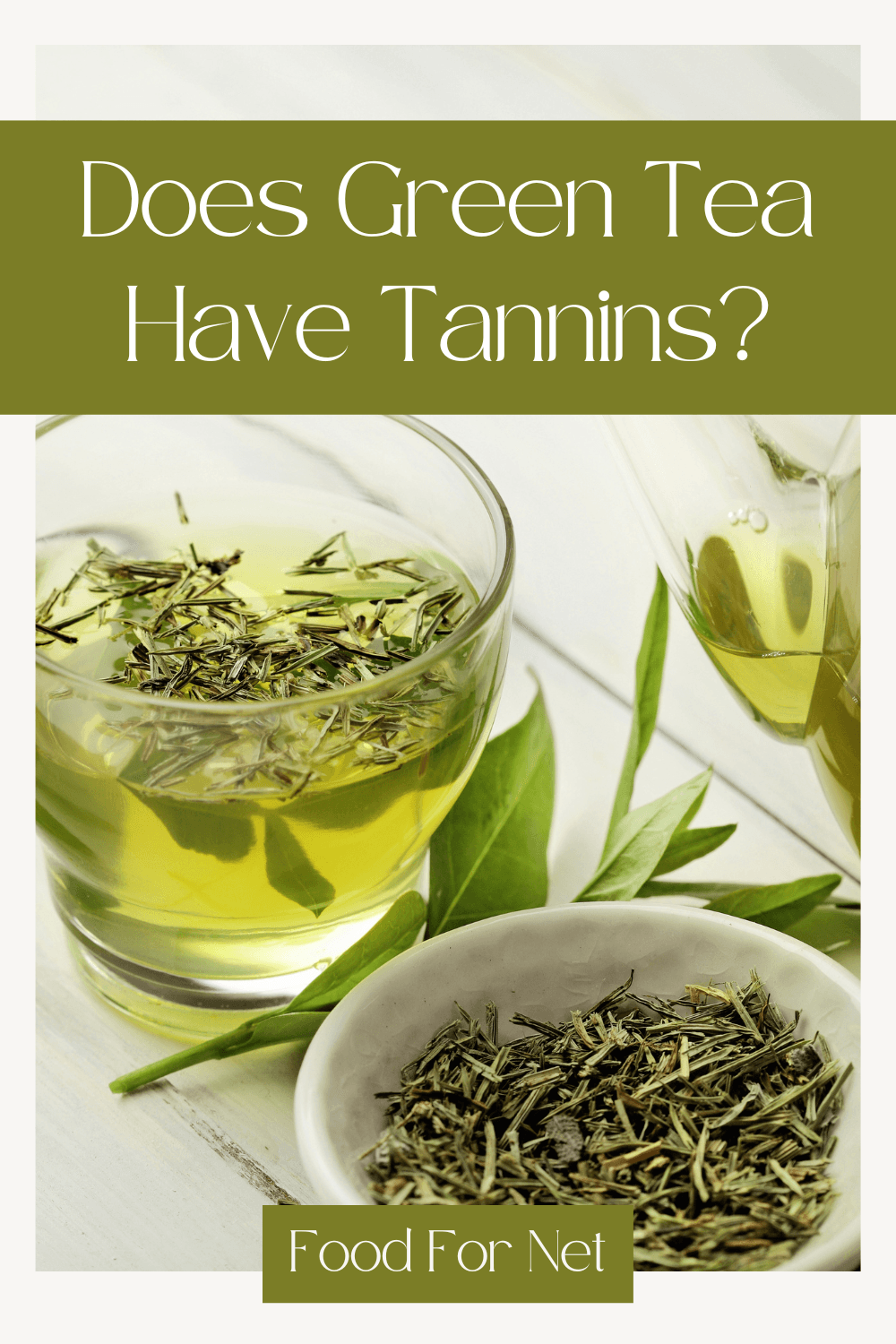 Are tannins in green tea good for you?