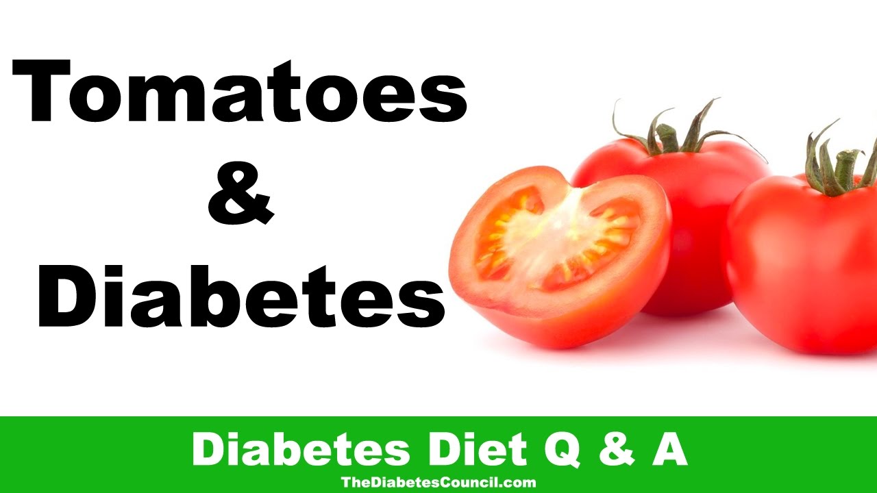 Are tomatoes OK for diabetics?