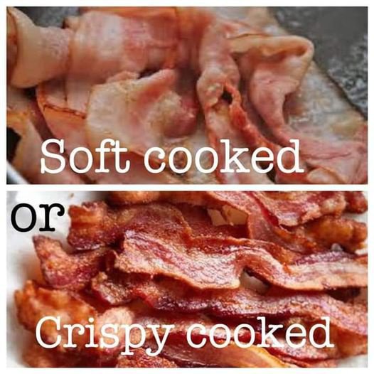 Can bacon be cooked without being crispy?