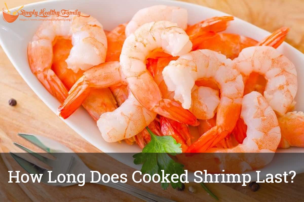 Can cooked shrimp last 4 days?