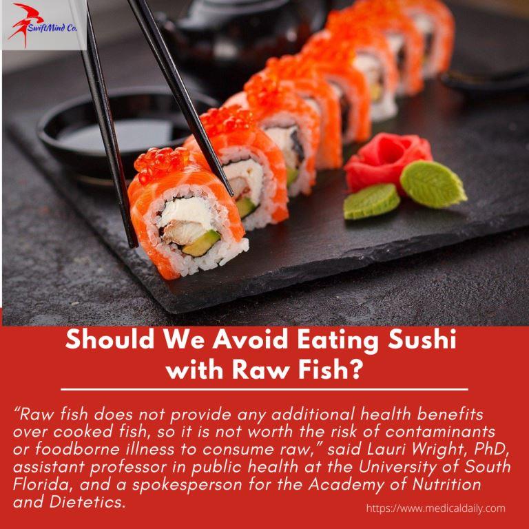 Can eat sushi but not cooked fish?