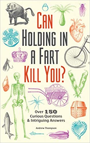 Can holding in a fart harm you?