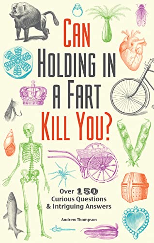 Can holding in a fart hurt you?
