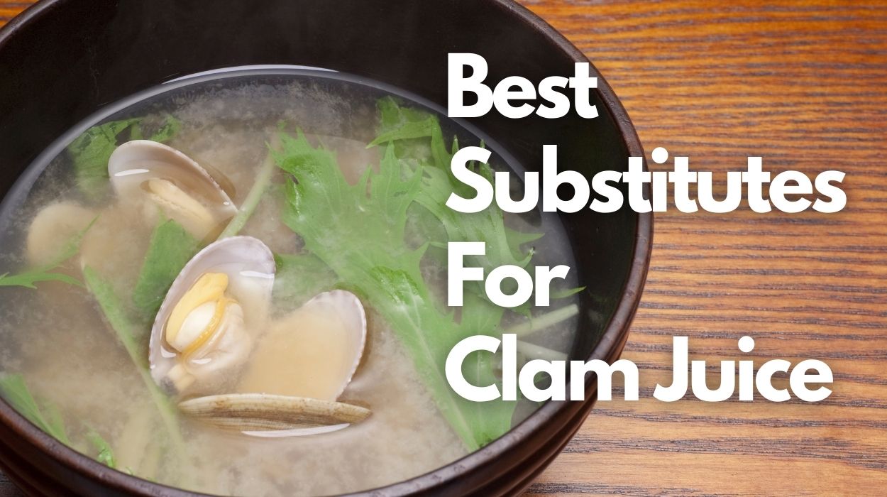 Can I use chicken broth instead of clam juice?