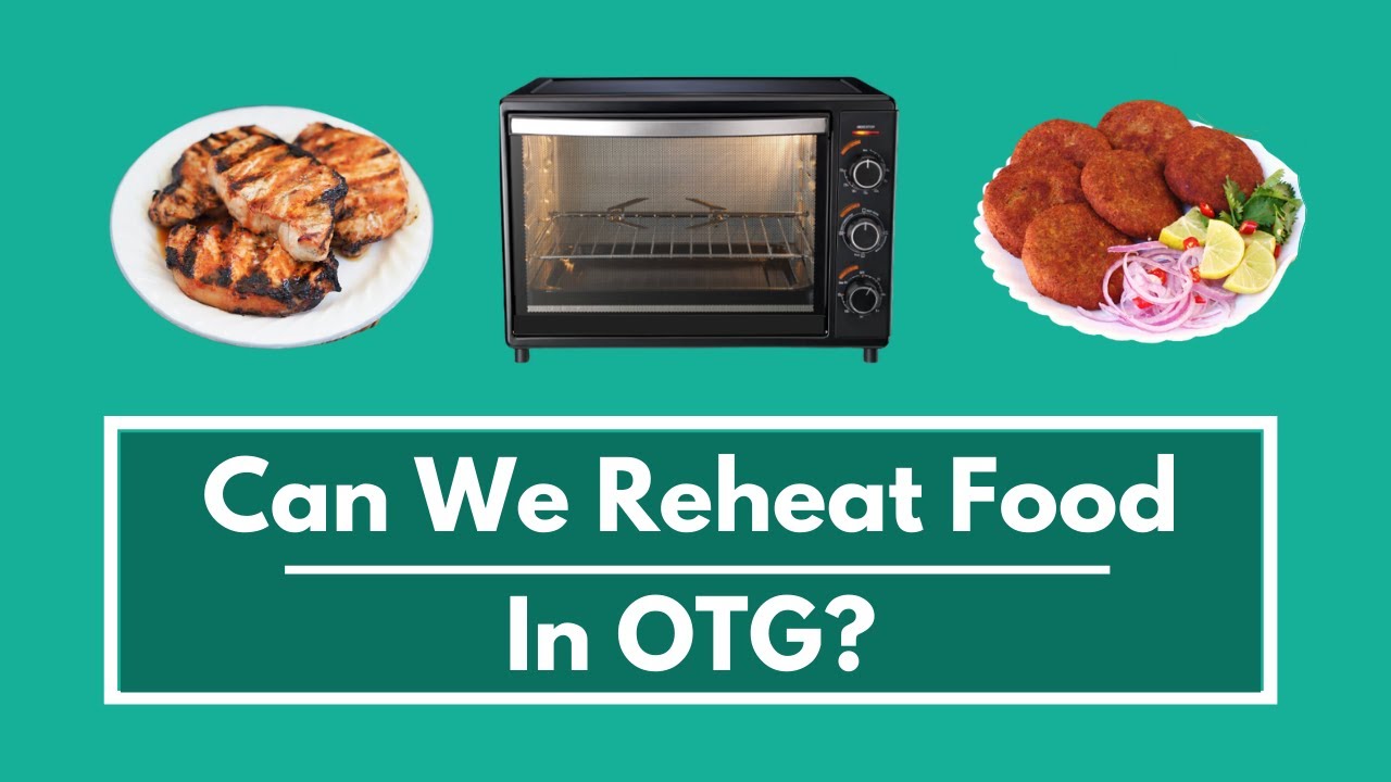 Can I use oven to reheat food?