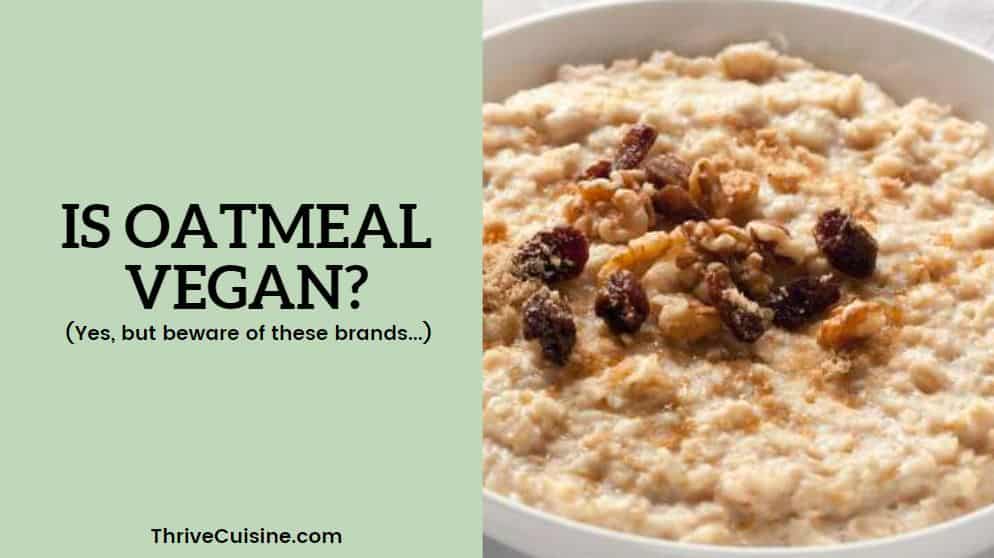 Can Vegans eat oatmeal?