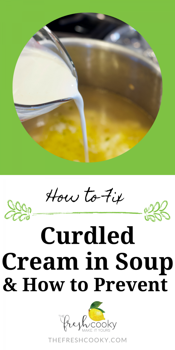 Can you add heavy cream to soup to prevent curdling?