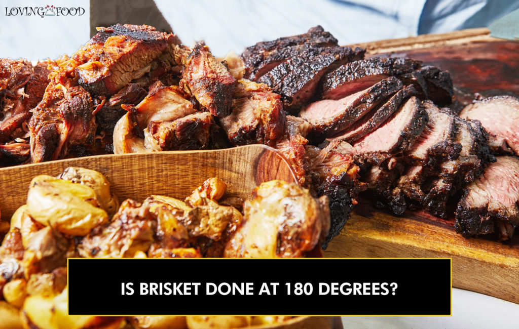 Can you cook brisket at 180 degrees?