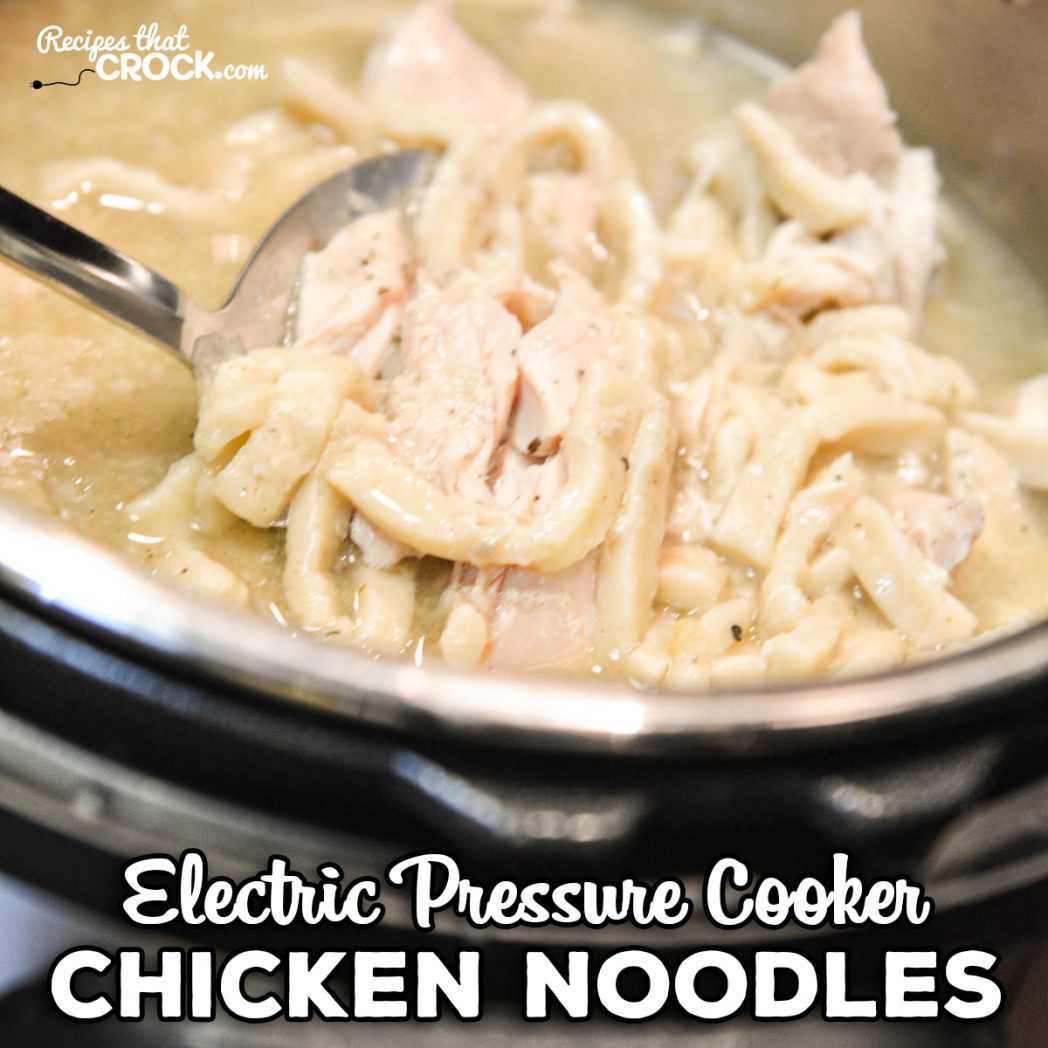 Can you cook chicken noodles in a pressure cooker?