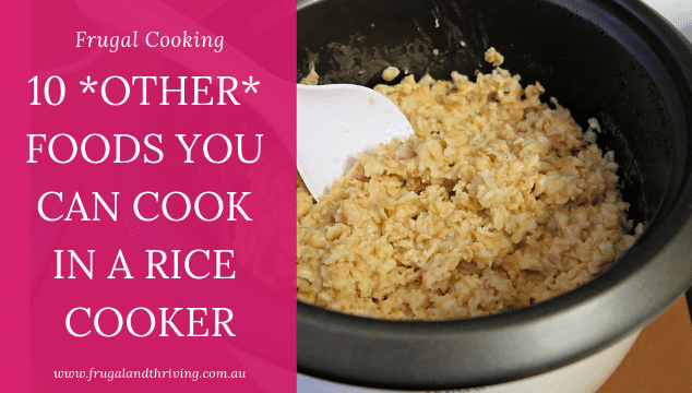 Can you cook other food in a rice cooker?