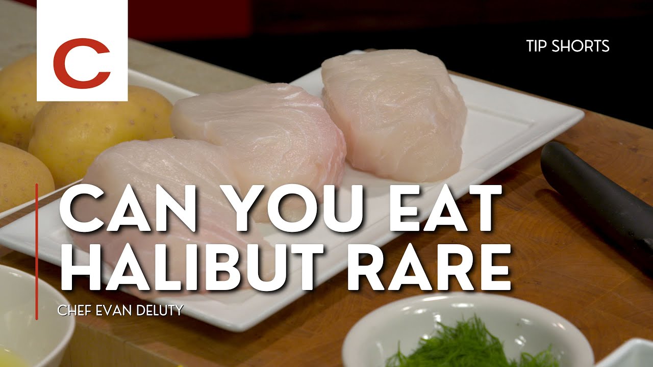 Can you eat halibut rare?