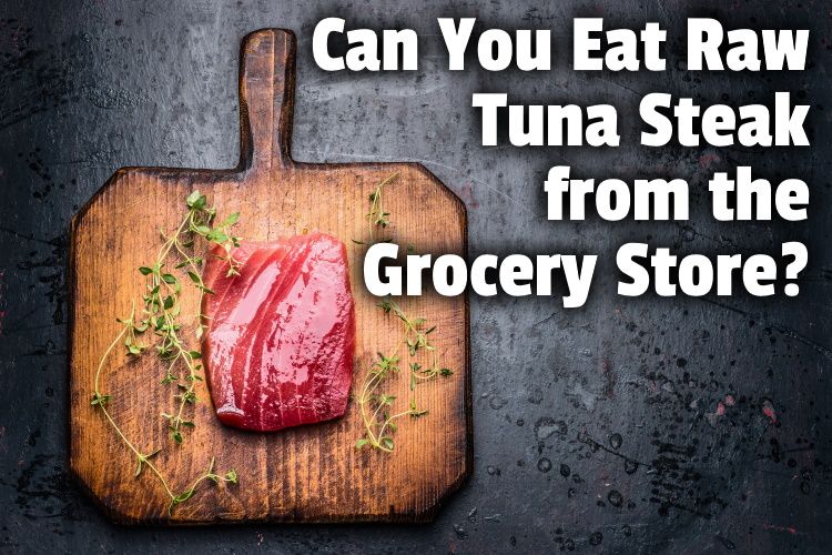 Can you eat store bought tuna medium-rare?