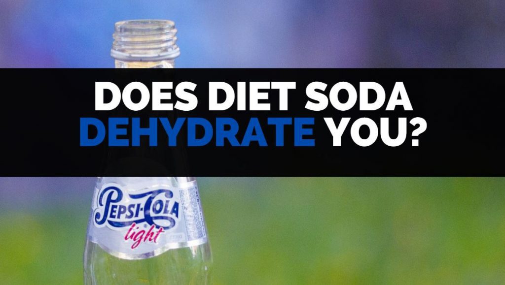 Can you get dehydrated from only drinking soda?