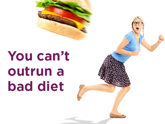 Can you outrun a poor diet?