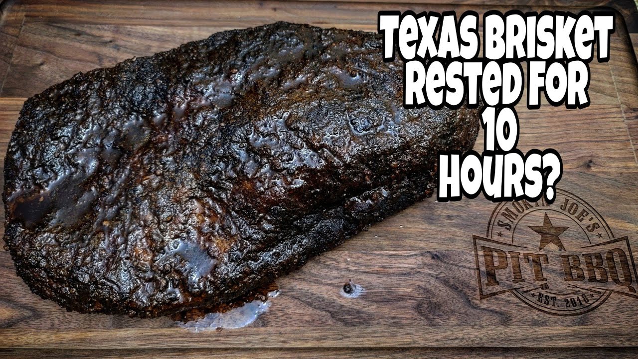 Can you rest brisket for 10 hours?