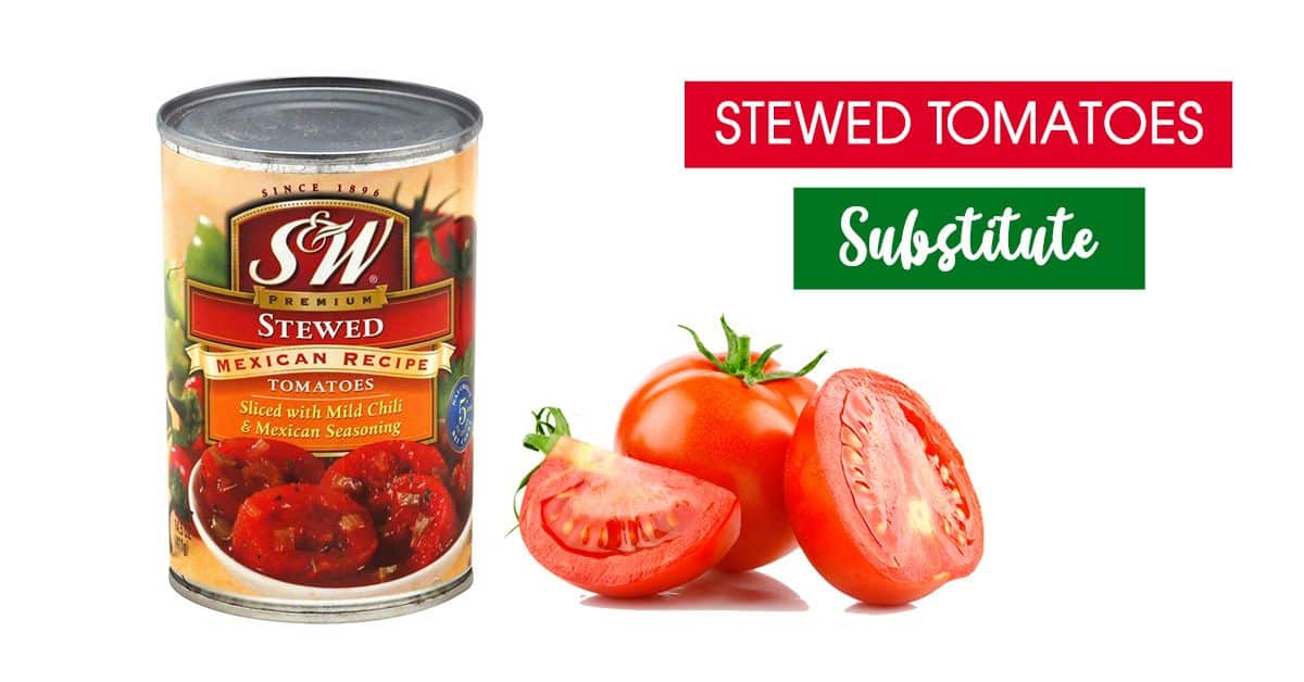 Can you substitute whole tomatoes for stewed?