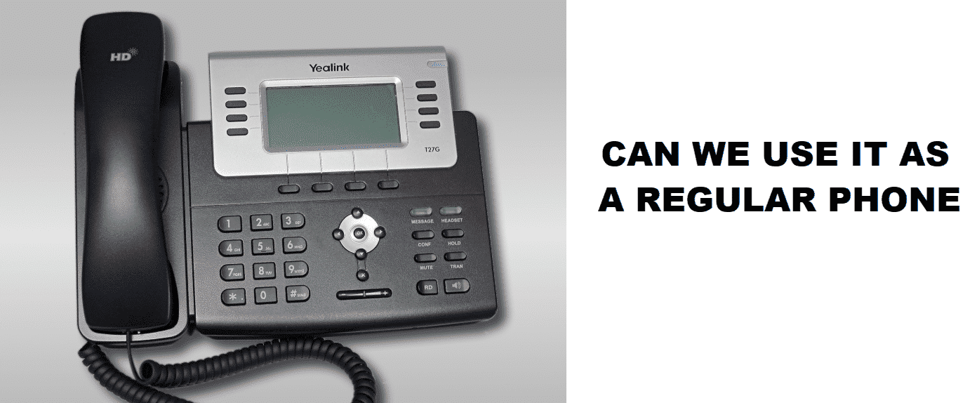 Can you use a VoIP phone as a regular phone?