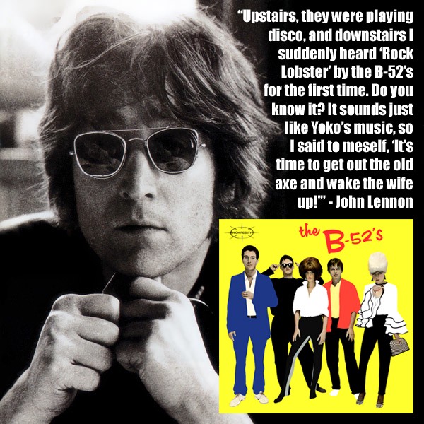 Did Rock Lobster inspire John Lennon?