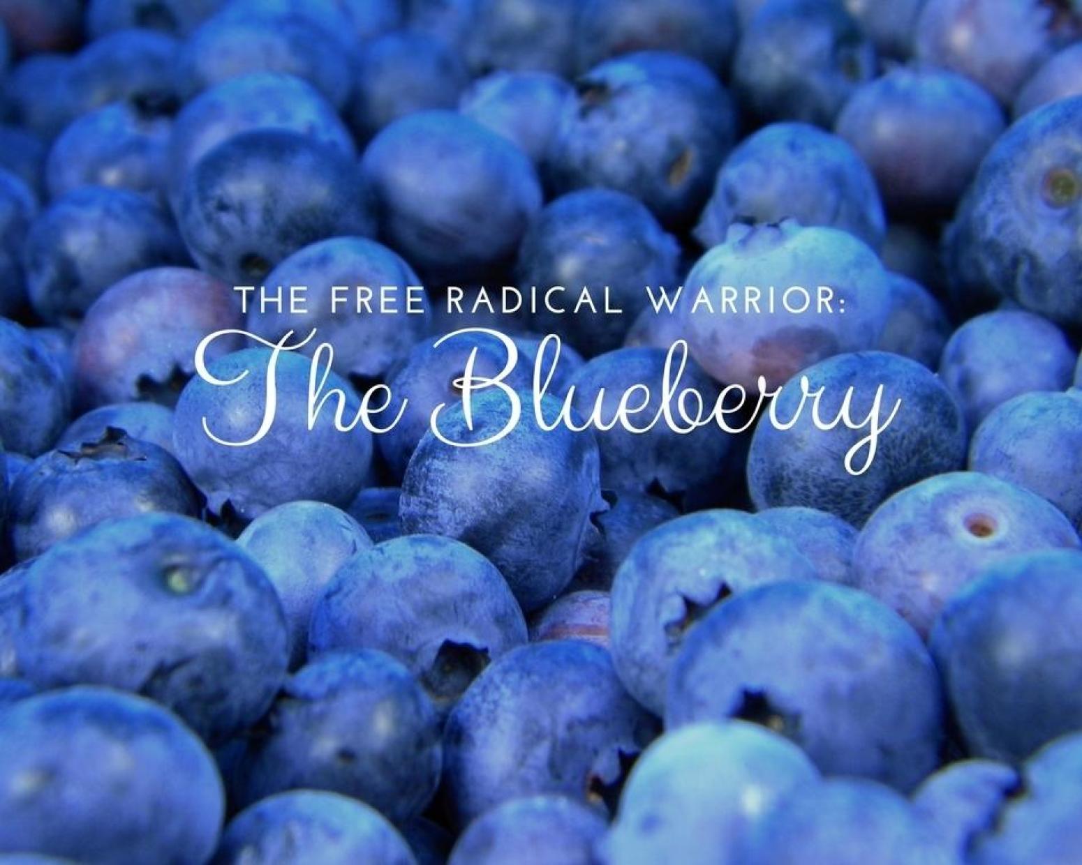 Do blueberries have free radicals?