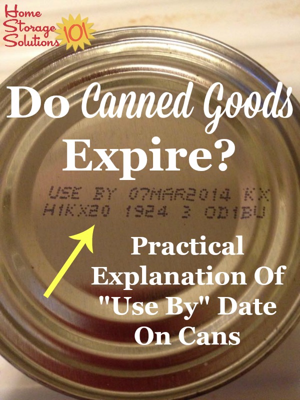 Do canned goods expire on the expiration date?