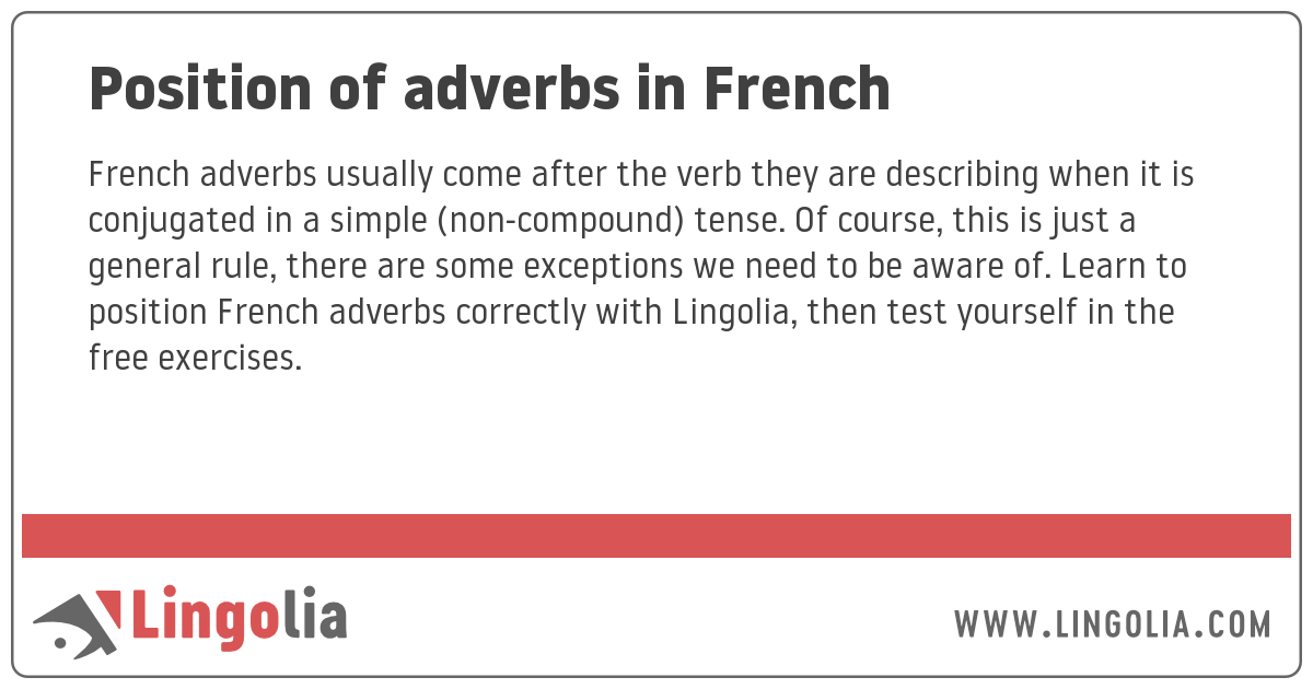 Do French adverbs go before or after the verb?