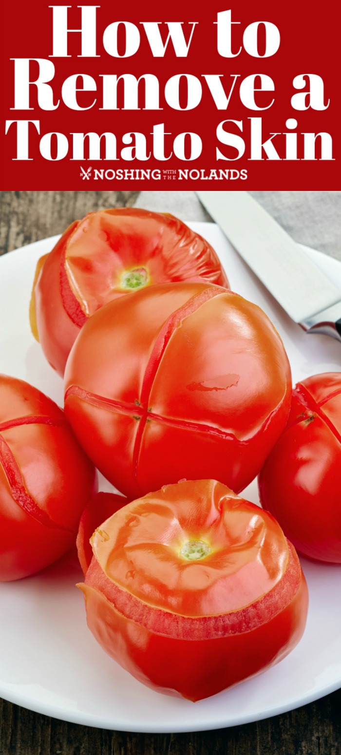 Do tomato skins need to be removed?