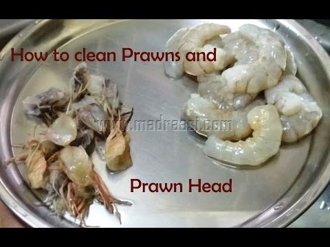 Do you clean prawn heads?