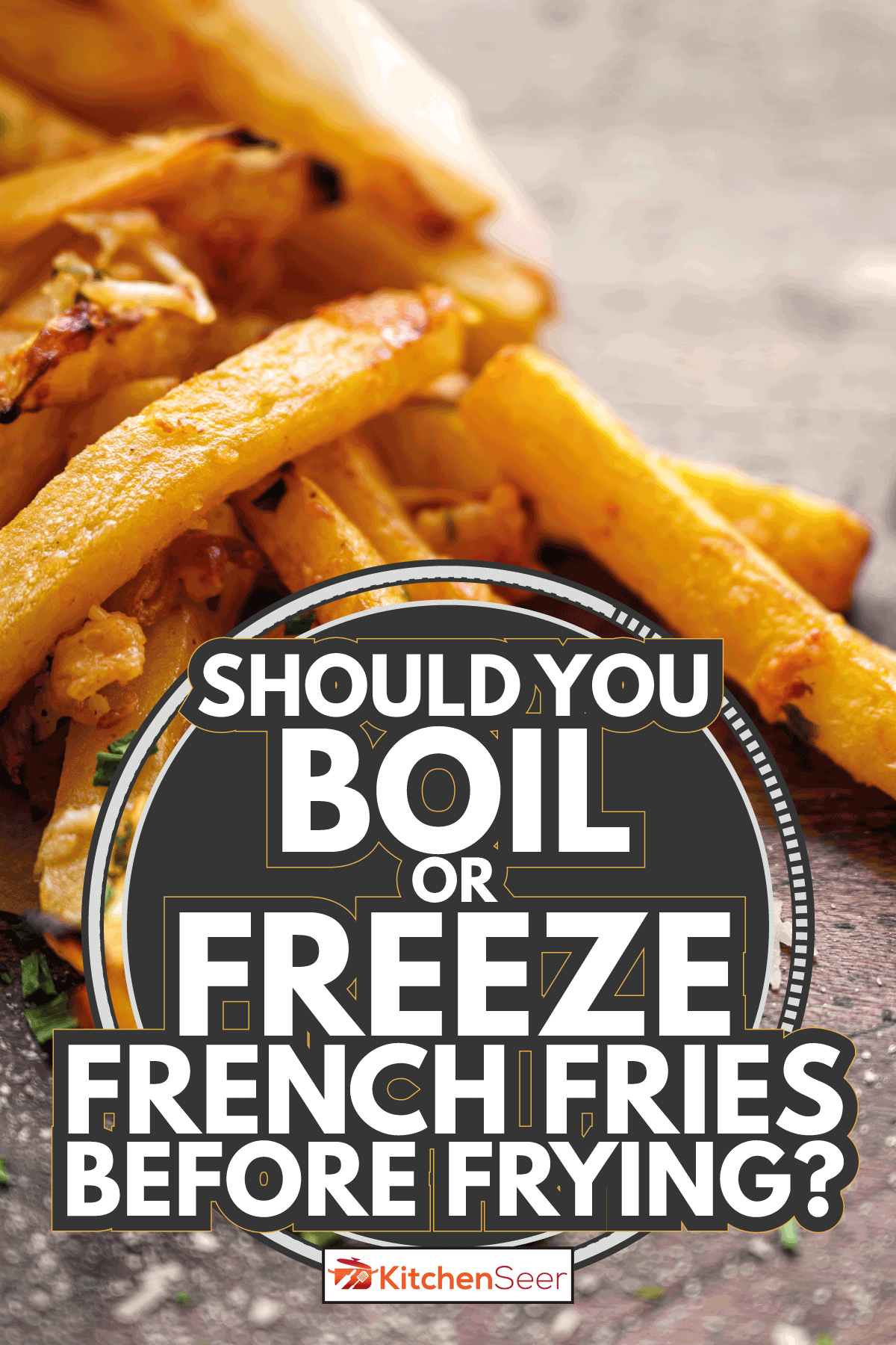 Do you need to boil fries before frying?