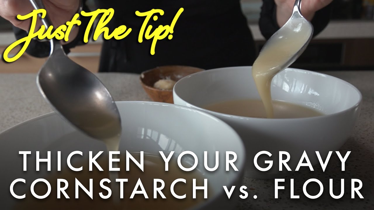 Do you use flour or cornstarch to thicken gravy?