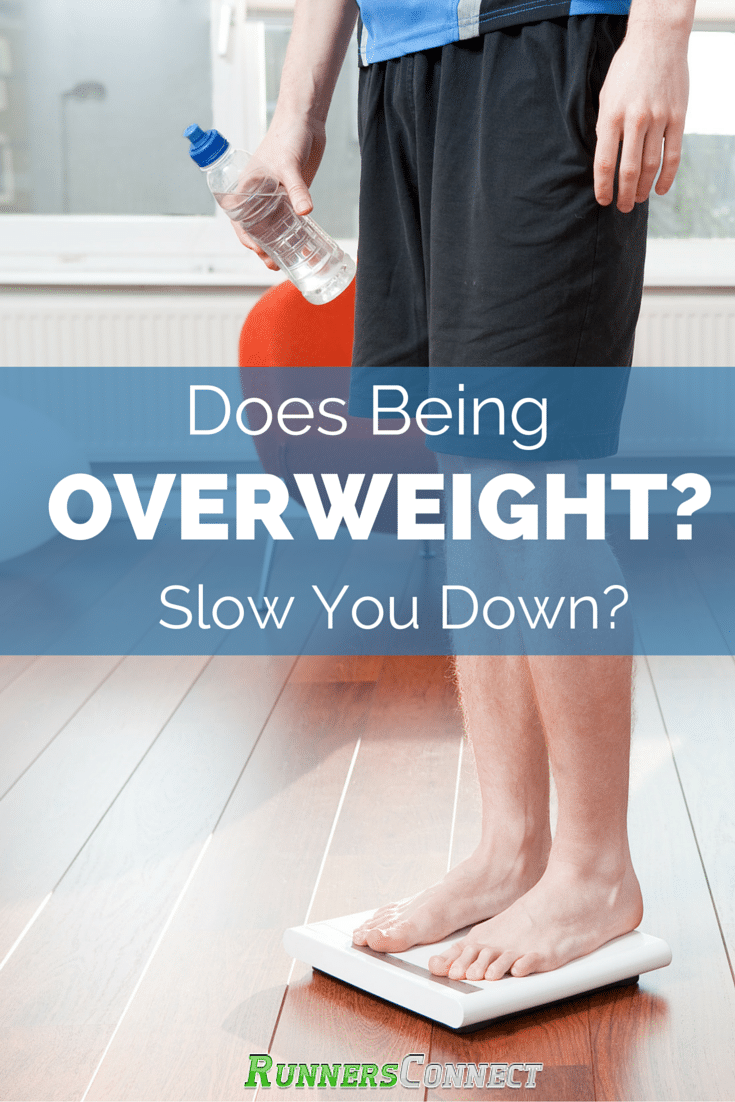 Does being overweight make you run slower?