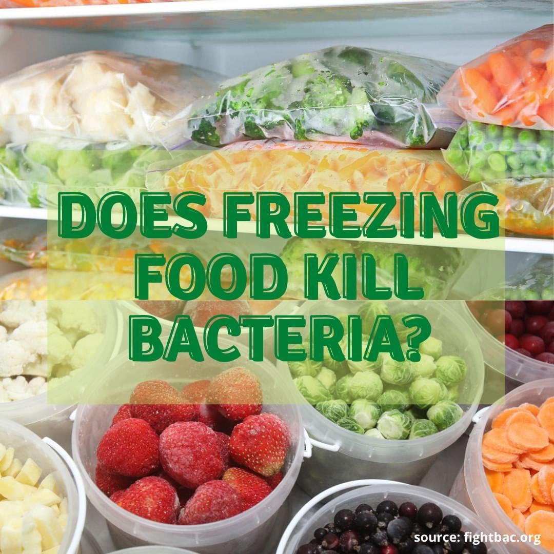 Does cooking or freezing kill bacteria?