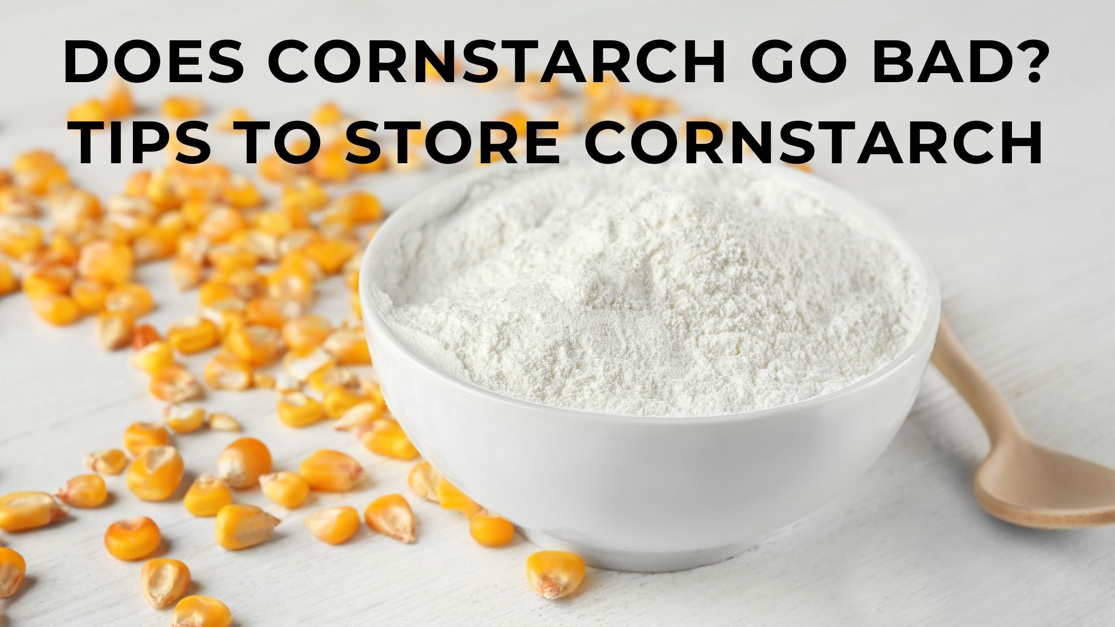Does cornstarch stop working?