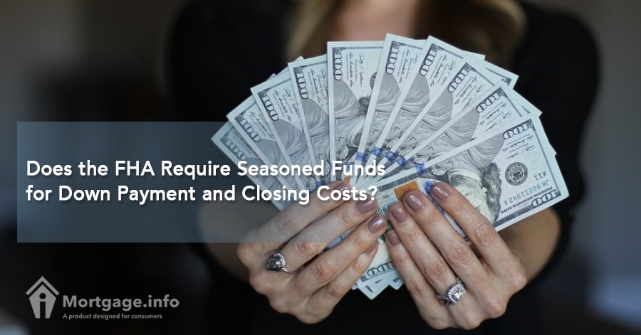 Does FHA require seasoned funds?