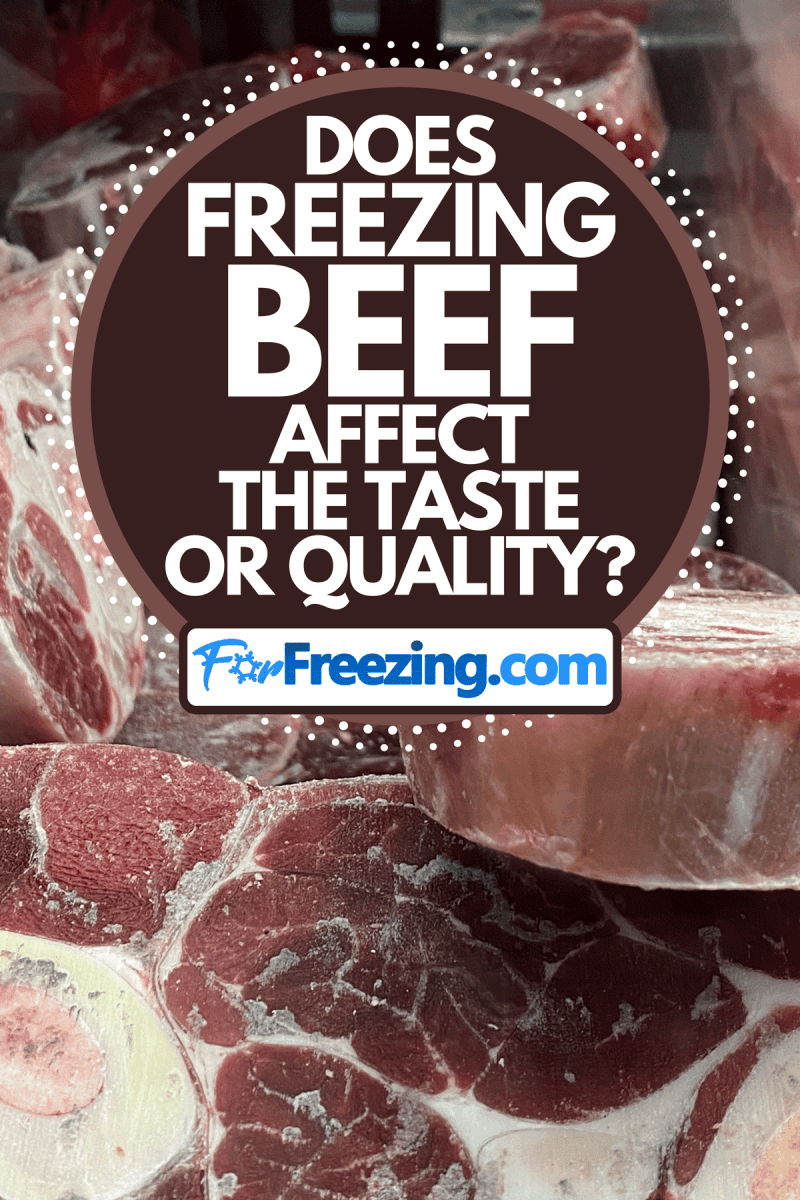 Does freezing affect the quality of meat?