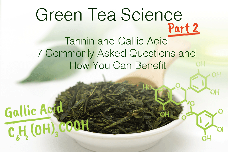 Does green tea have high tannins?