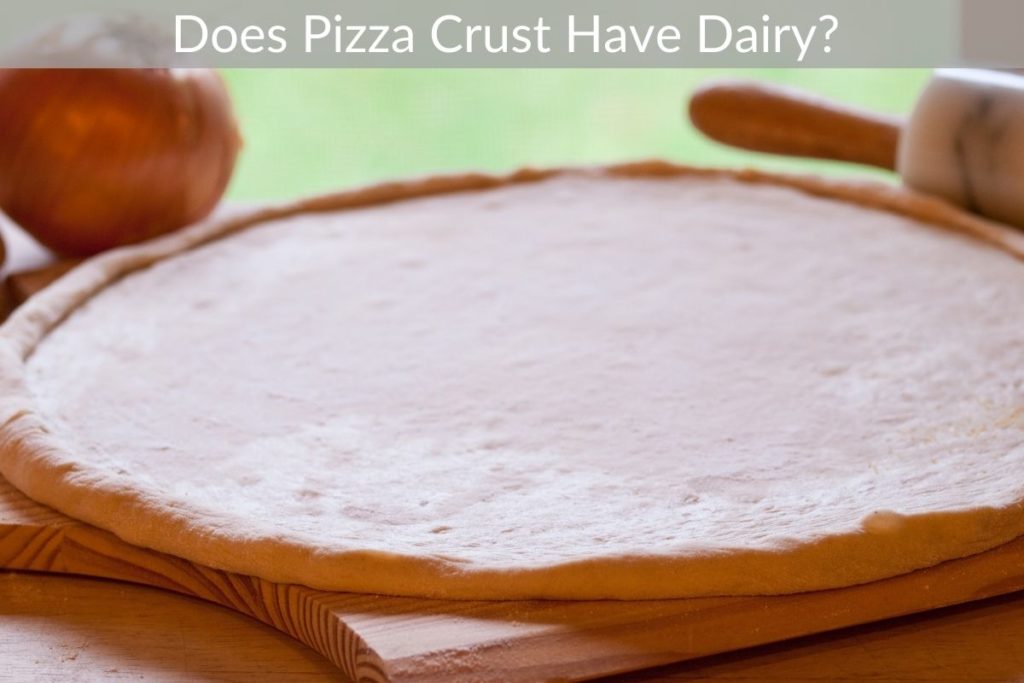 Does pizza dough contain dairy?