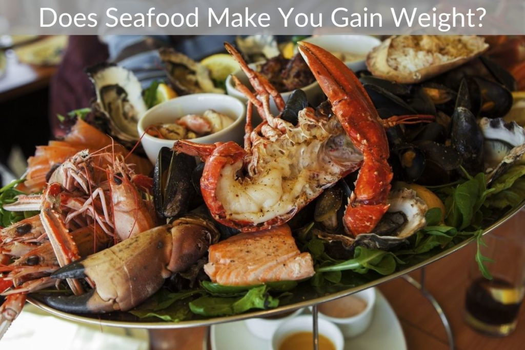 Does seafood boil make you gain weight?