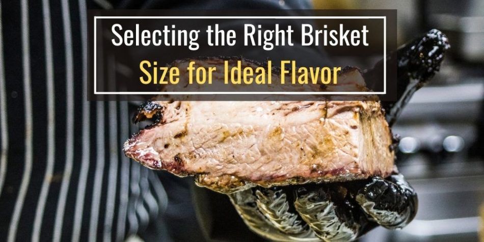 Does size of brisket matter?