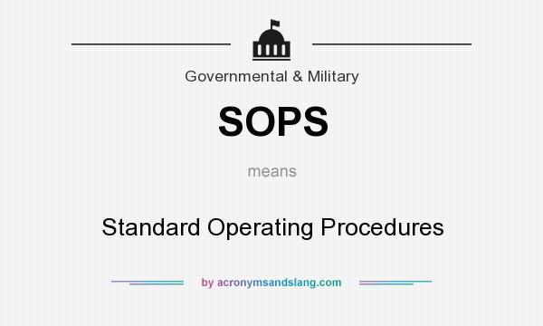 Does SOP stand for standard operating procedure?