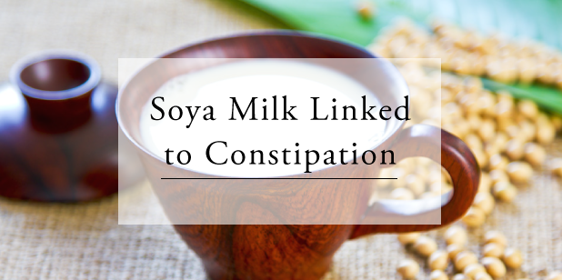 Does soy make you constipated?