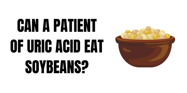 Does soybean cause uric acid?