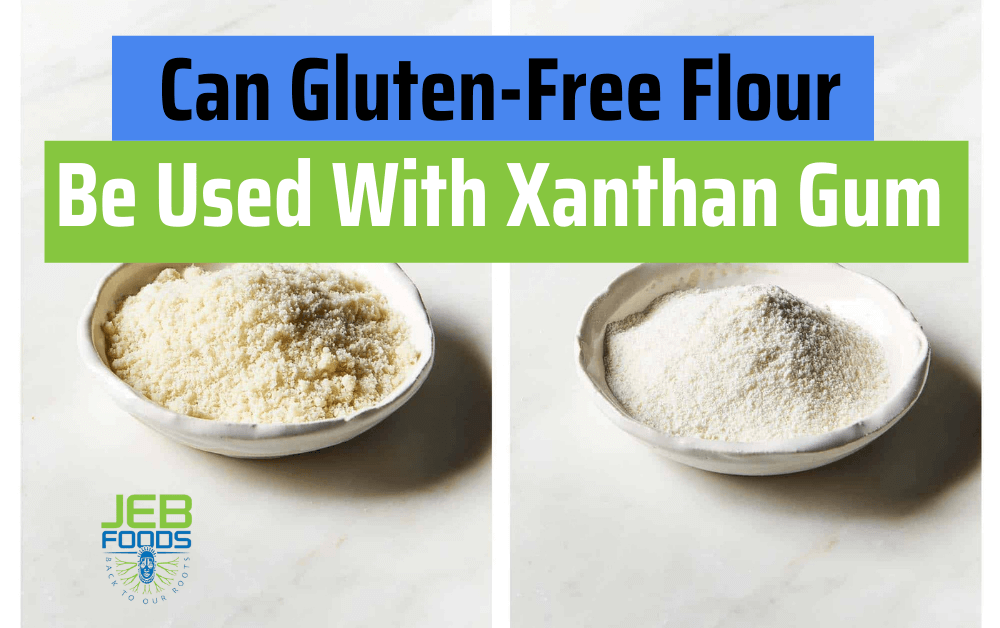 Does xanthan gum help gluten free flour rise?