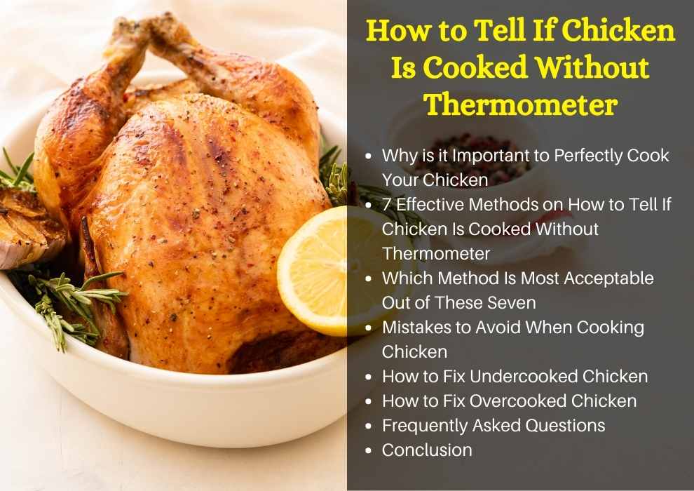 How can I be sure my chicken is done without a thermometer?