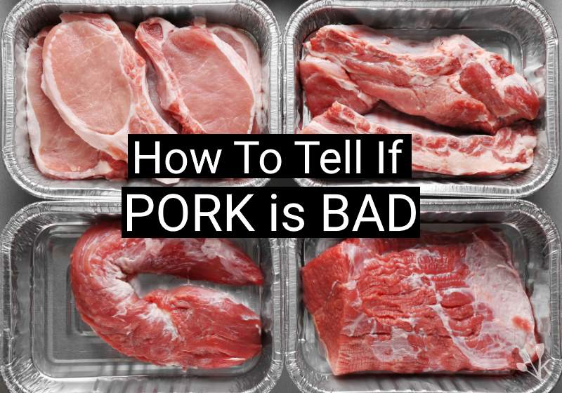 How can you tell if pork has gone bad?