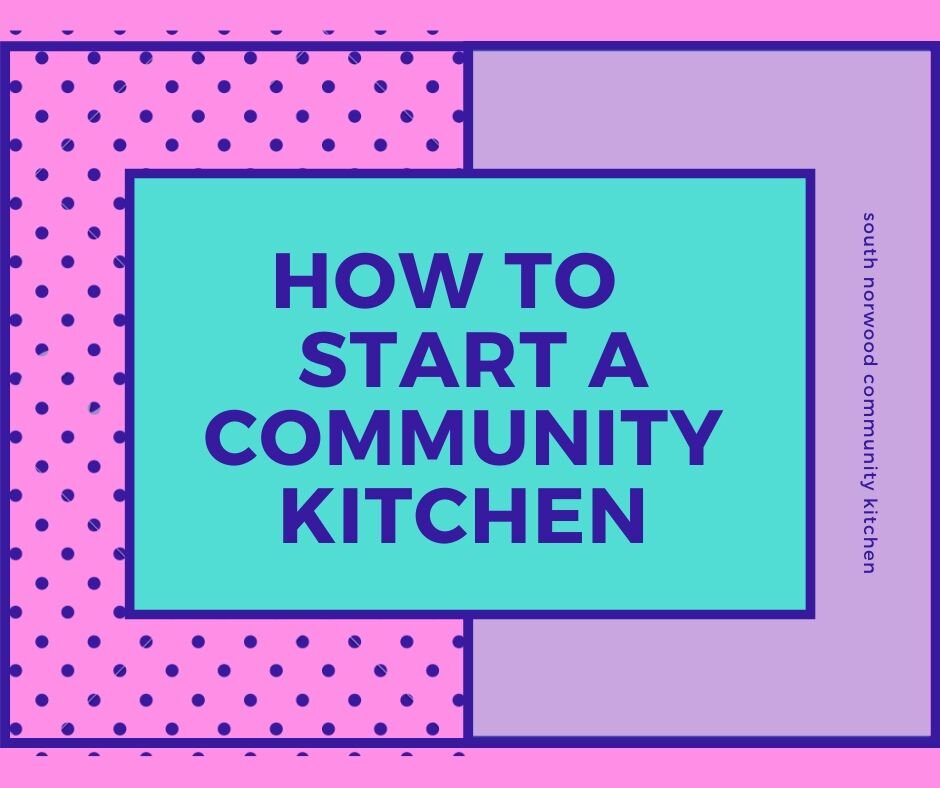 How do I start a community kitchen UK?