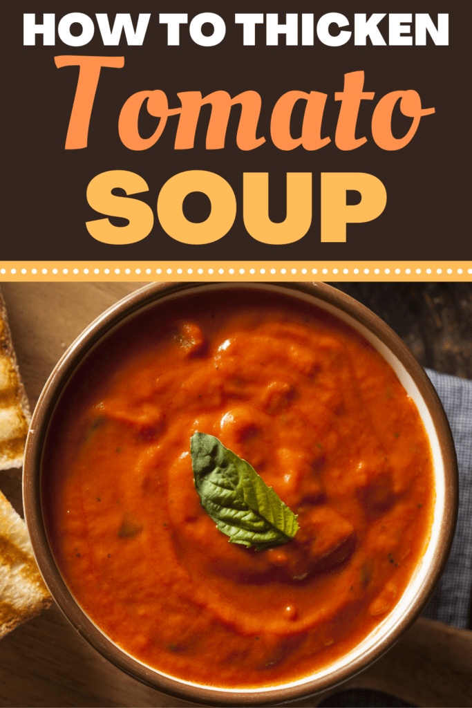 How do I thicken tomato soup?