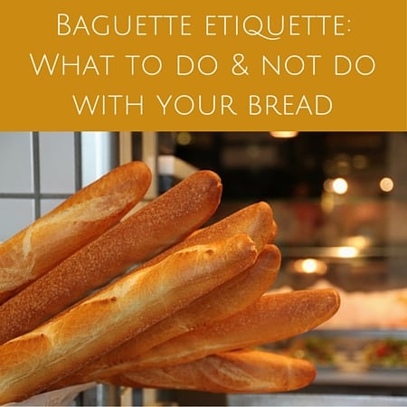 How do the French eat their baguettes?